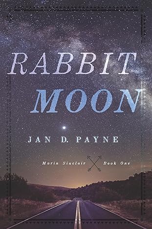 Rabbit Moon by Jan D. Payne – My Book Addiction and More